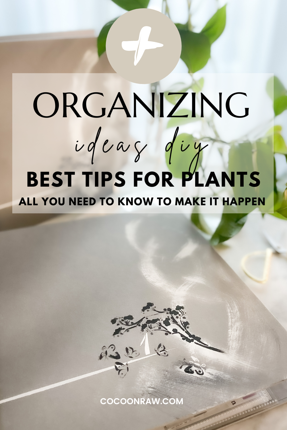 ORGANIZING IDEAS DIY | Plant tag hacks! - CocoonRaw